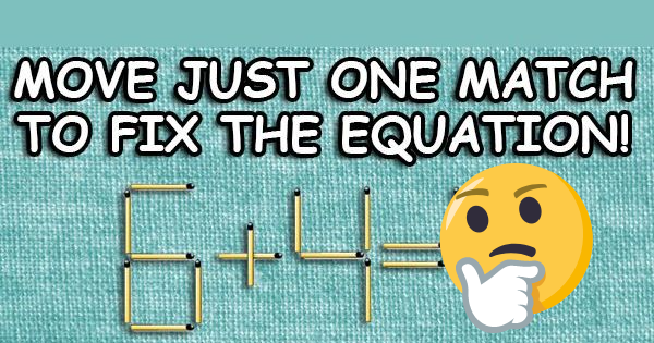 Move Just One Match To Fix The Equation!
