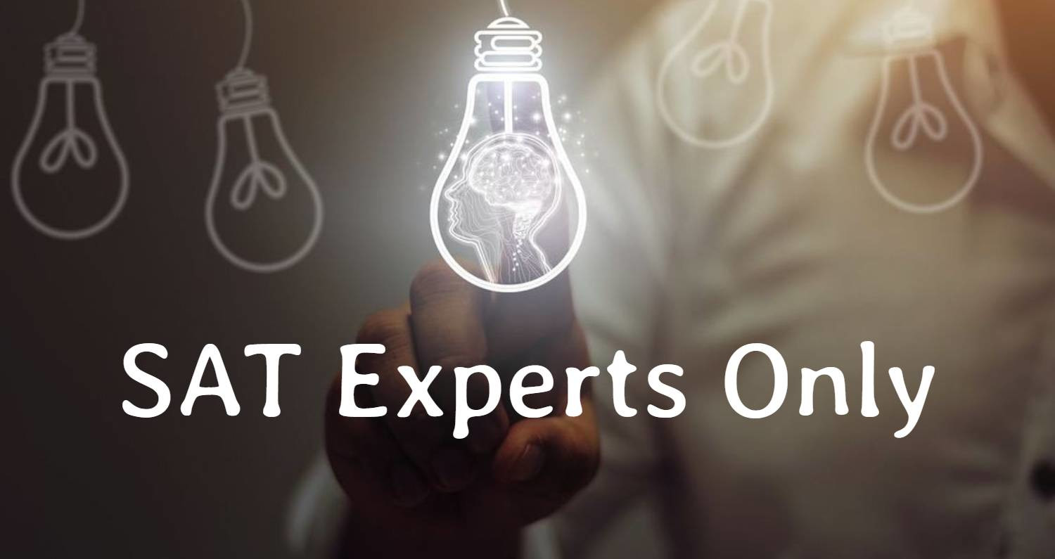 This Test Was Specifically Designed For SAT Experts
